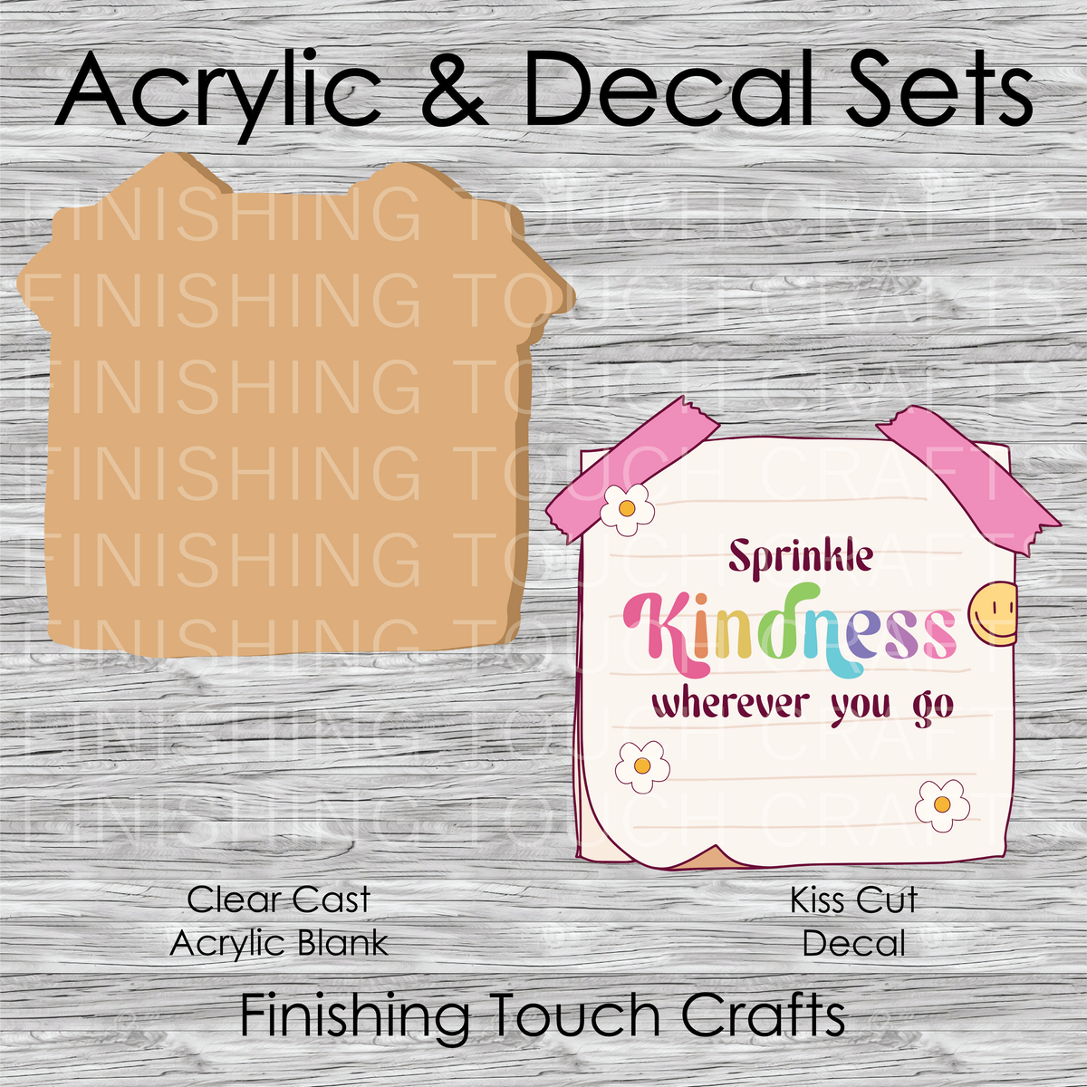Sprinkle Kindness – Finishing Touch Crafts, LLC