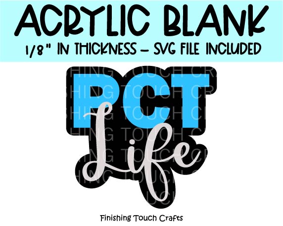 PCT Life – Finishing Touch Crafts, LLC