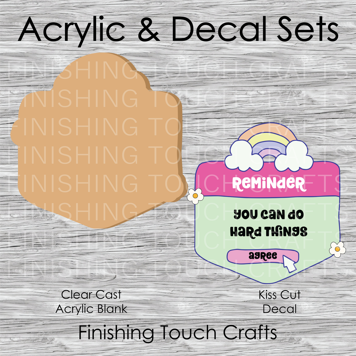 Reminder You Can Do Hard Things – Finishing Touch Crafts, LLC