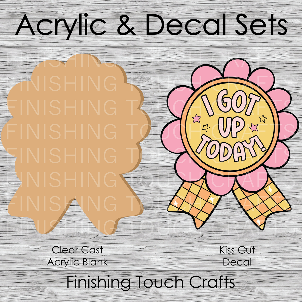 Ribbon I Got Up Today – Finishing Touch Crafts, LLC