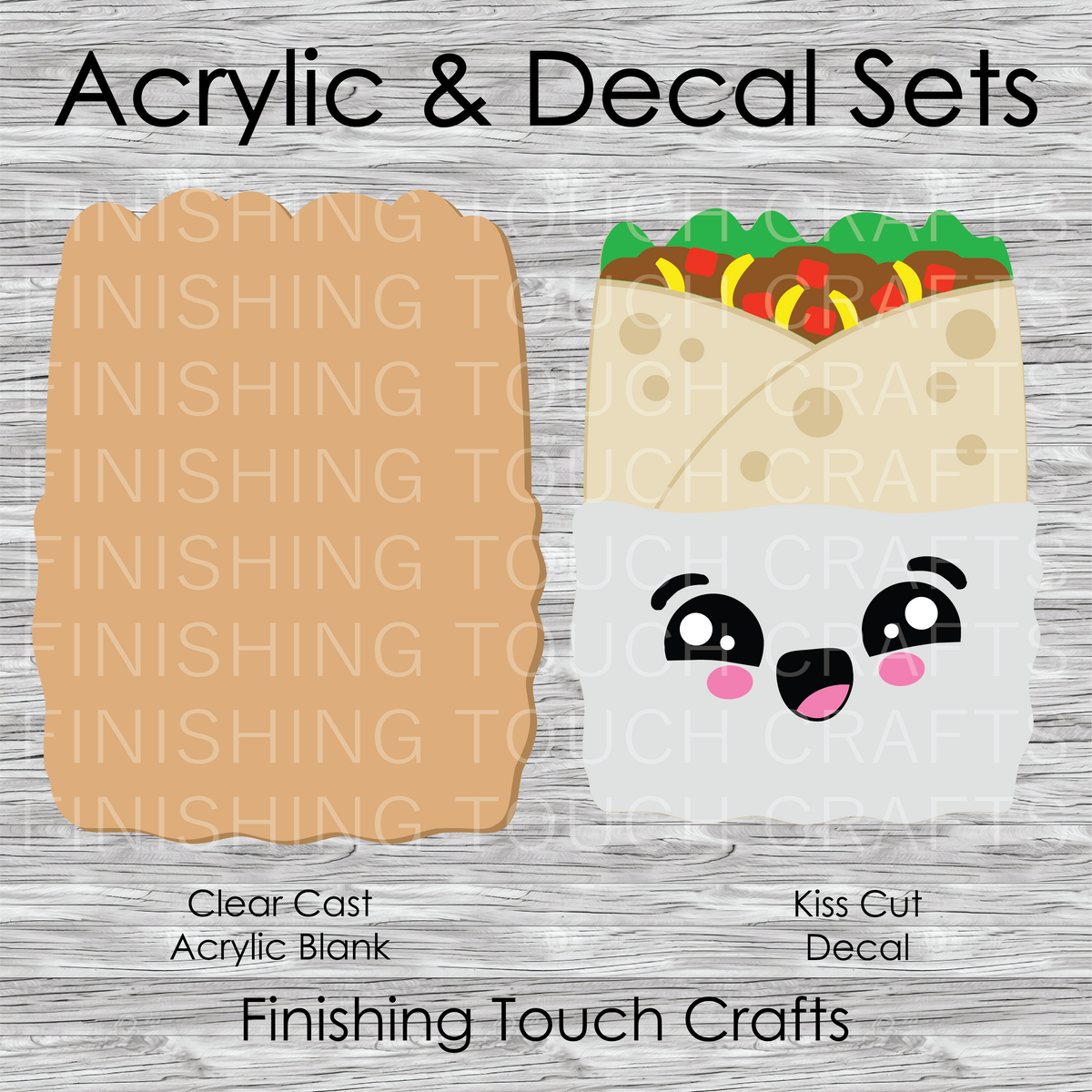 Burrito – Finishing Touch Crafts, LLC