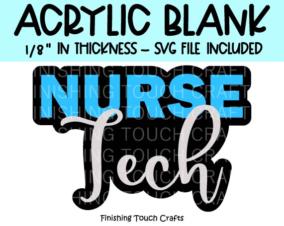 Nurse Tech – Finishing Touch Crafts, LLC