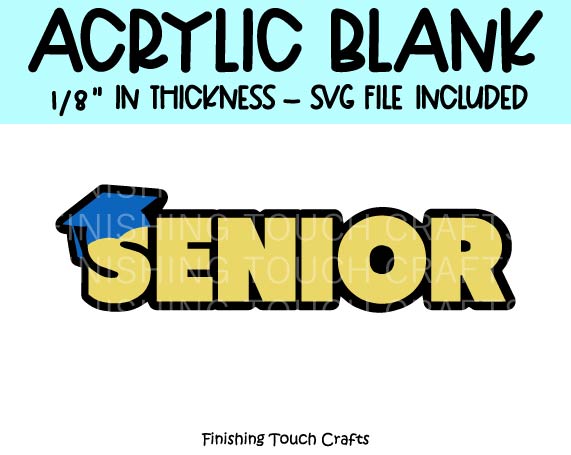 Senior Word Bold – Finishing Touch Crafts, LLC