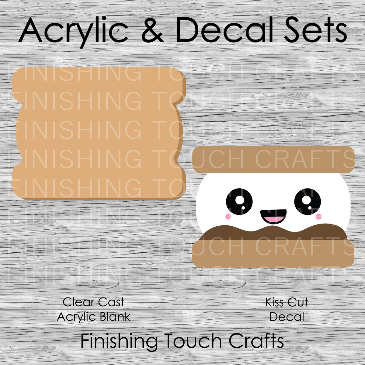 S'more – Finishing Touch Crafts, LLC