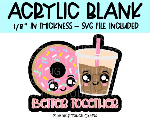 Better Together – Finishing Touch Crafts, LLC