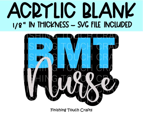 BMT Nurse – Finishing Touch Crafts, LLC